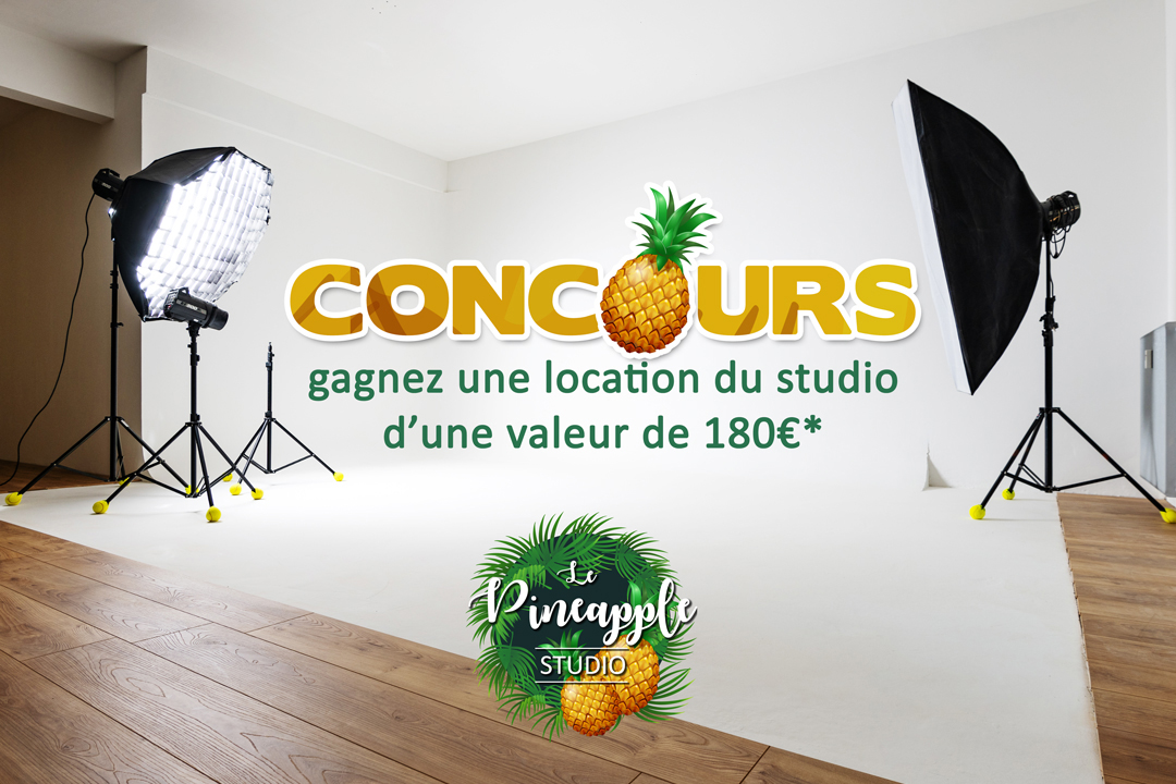 Concours : gagnez une location du studio | Le Pineapple Studio
